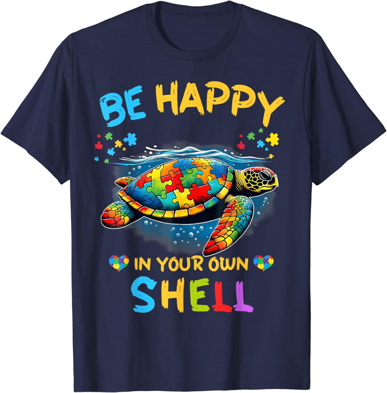 Be Happy In Your Own Shell Autism Awareness T-Shirt All Size S-5Xl ...