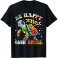 Be Happy In Your Own Shell Autism Awareness Turtle Tie Dye T-Shirt ...