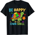 Be Happy In Your Own Shell Rainbow Turtle Autism Awareness T-Shirt ...