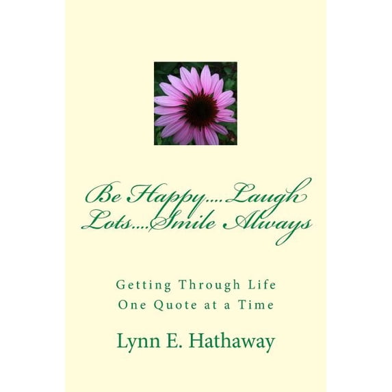 Be Happy.... Laugh Lots.... Smile Always.... : Getting Through Life One ...