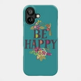 Be Happy Simple Minimalist Positive Vibe Slogan Case for iPhone 11,12 ...