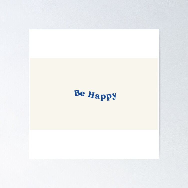 Be Happy Typo Poster- Unframed Poster | Wall Art | Perfect For Home ...
