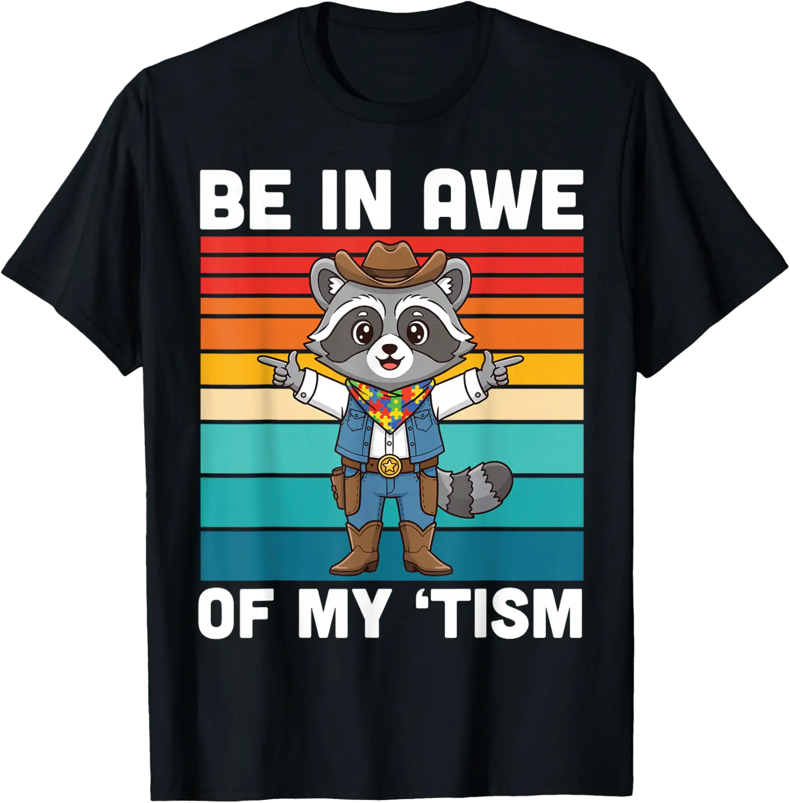 Be In Awe Of My Tism Cute Cowboy Autism Awareness T-Shirt Unisex Full ...