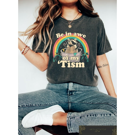 Be In Awe Of My 'Tism T-Shirt, Mom Autism T-Shirt, Autistic Opossum ...