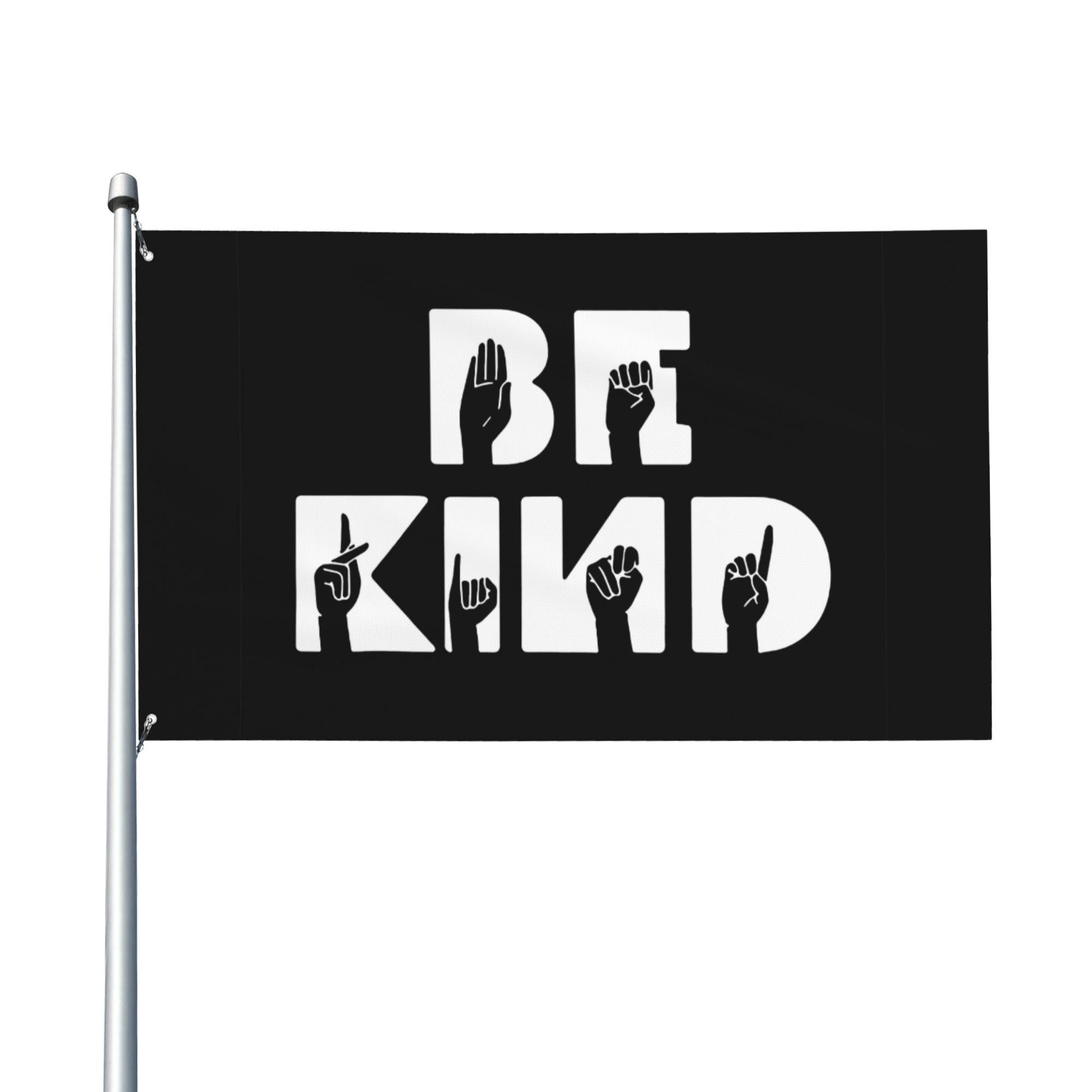 Be Kind ASL Alphabet American Sign Language Flags Garden Home Flag ...