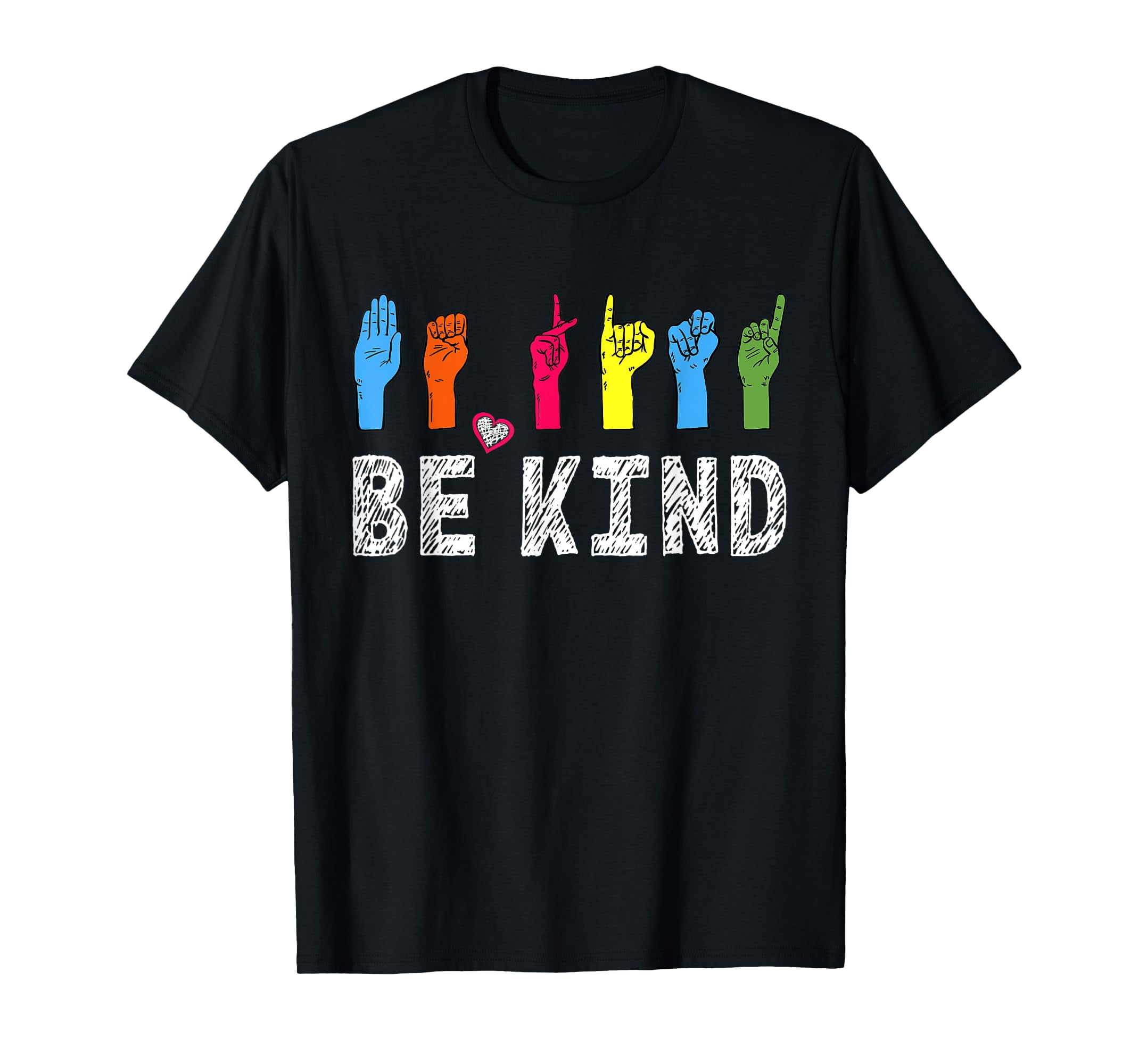 Be Kind ASL American Sign Language Anti Bullying Kindness T-Shirt ...
