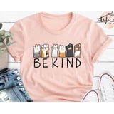 Be Kind ASL Cat Paws Shirt Awareness Tee - Walmart.com