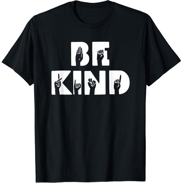Be Kind ASL Sign Language Deaf Interpreter T-Shirt - Walmart.com