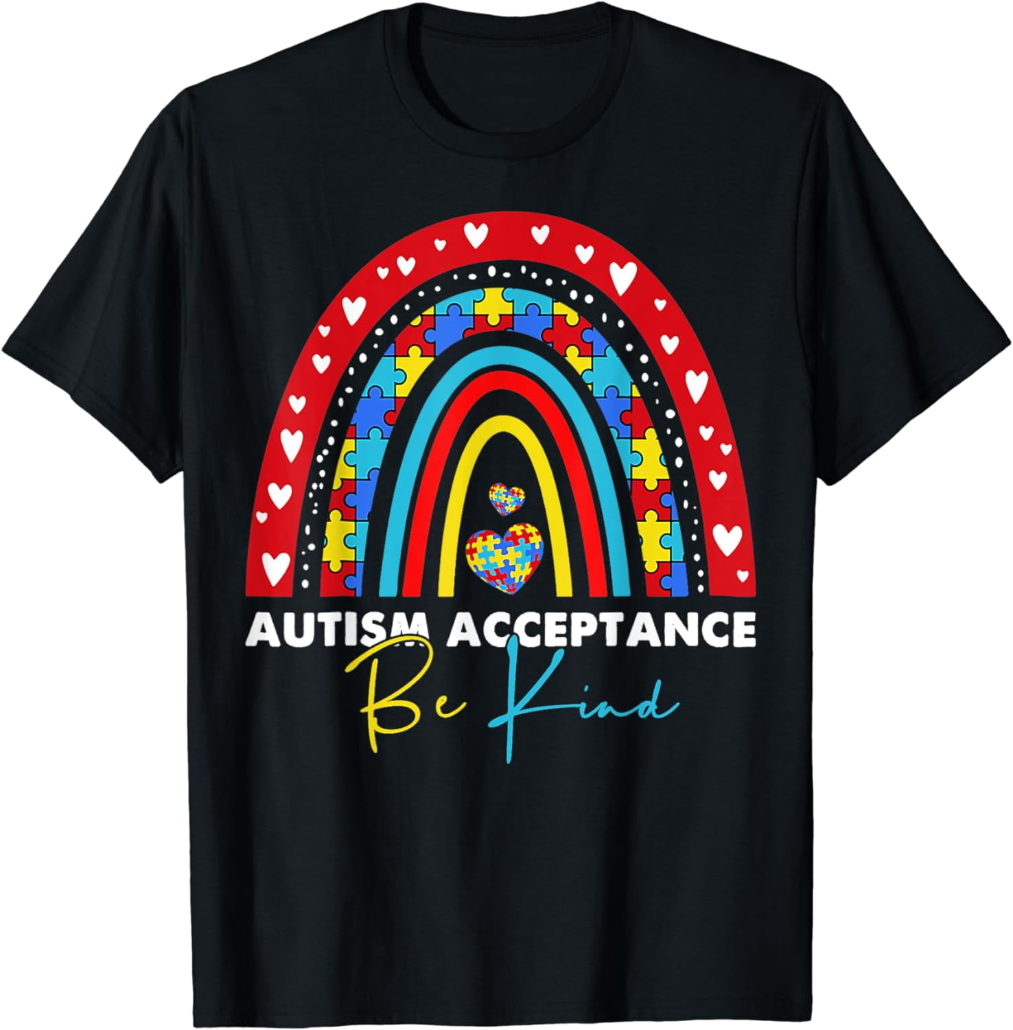 Be Kind Acceptance Rainbow Autism Awareness Month Men Women T-Shirt ...