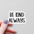 Be Kind Always Ws1 Sticker - Walmart.com