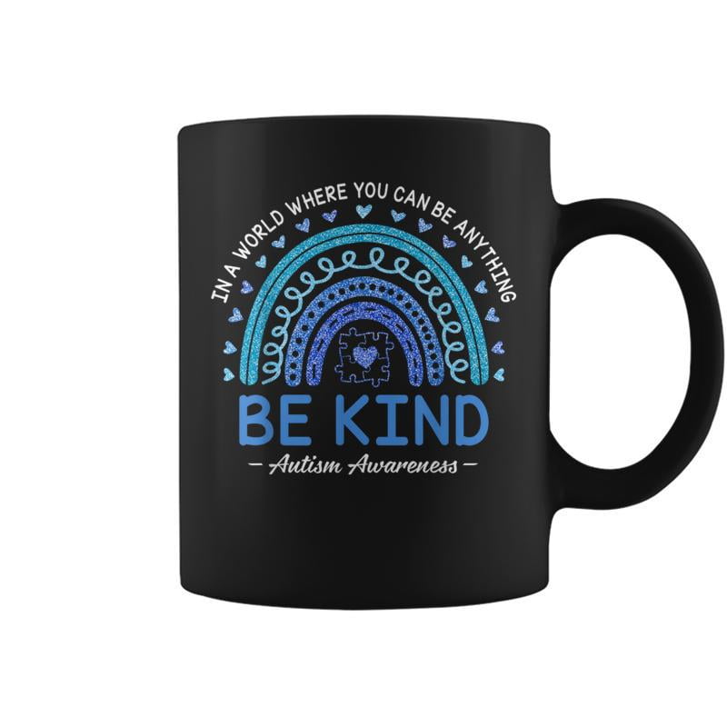 Be Kind Autism Awareness Month 2024 Rainbow Choose Kindness Coffee Mugs ...