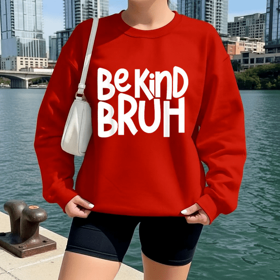 Be Kind Bruh Bullying Kindness Week Unity Day Art Sweatshirt, for Men ...