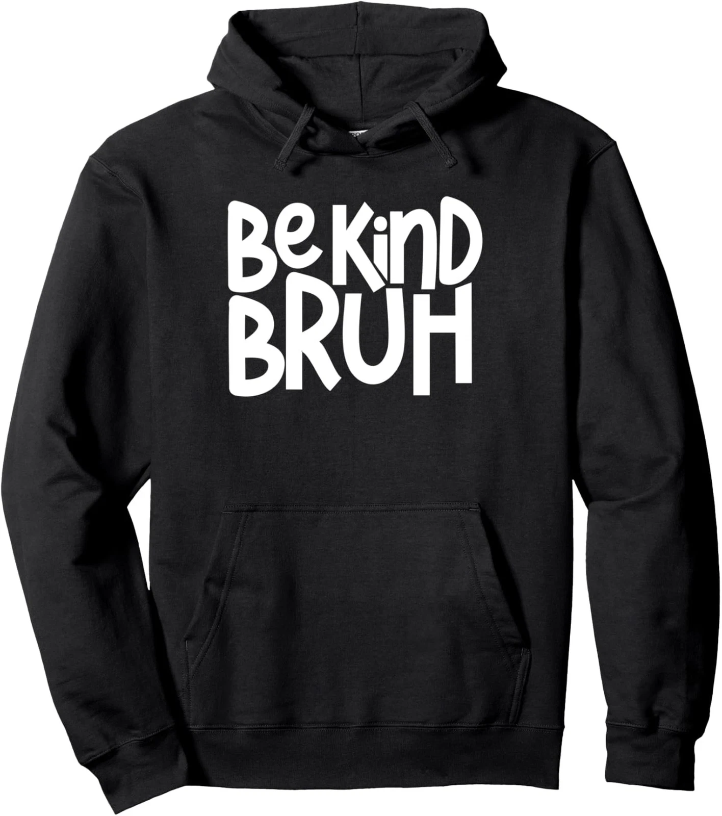 Be Kind Bruh Bullying Prevention Unity Day Kindness Awareness Message ...