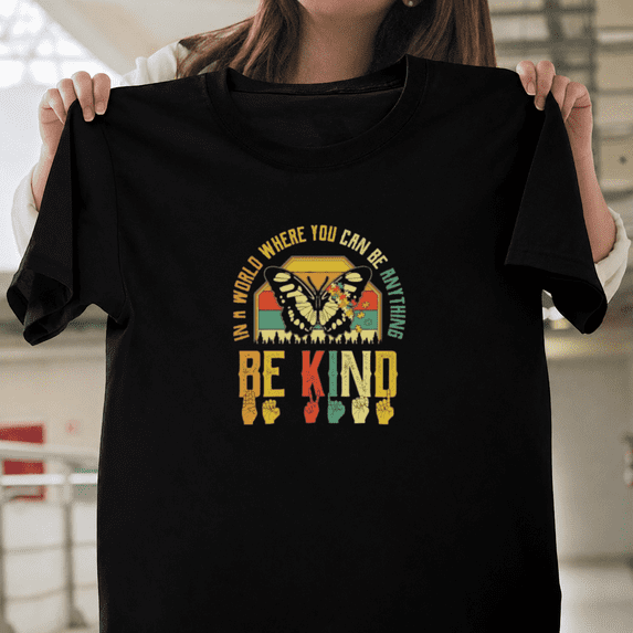 Be Kind Butterfly T-Shirt Inspirational Equality Unity Positive Unisex ...