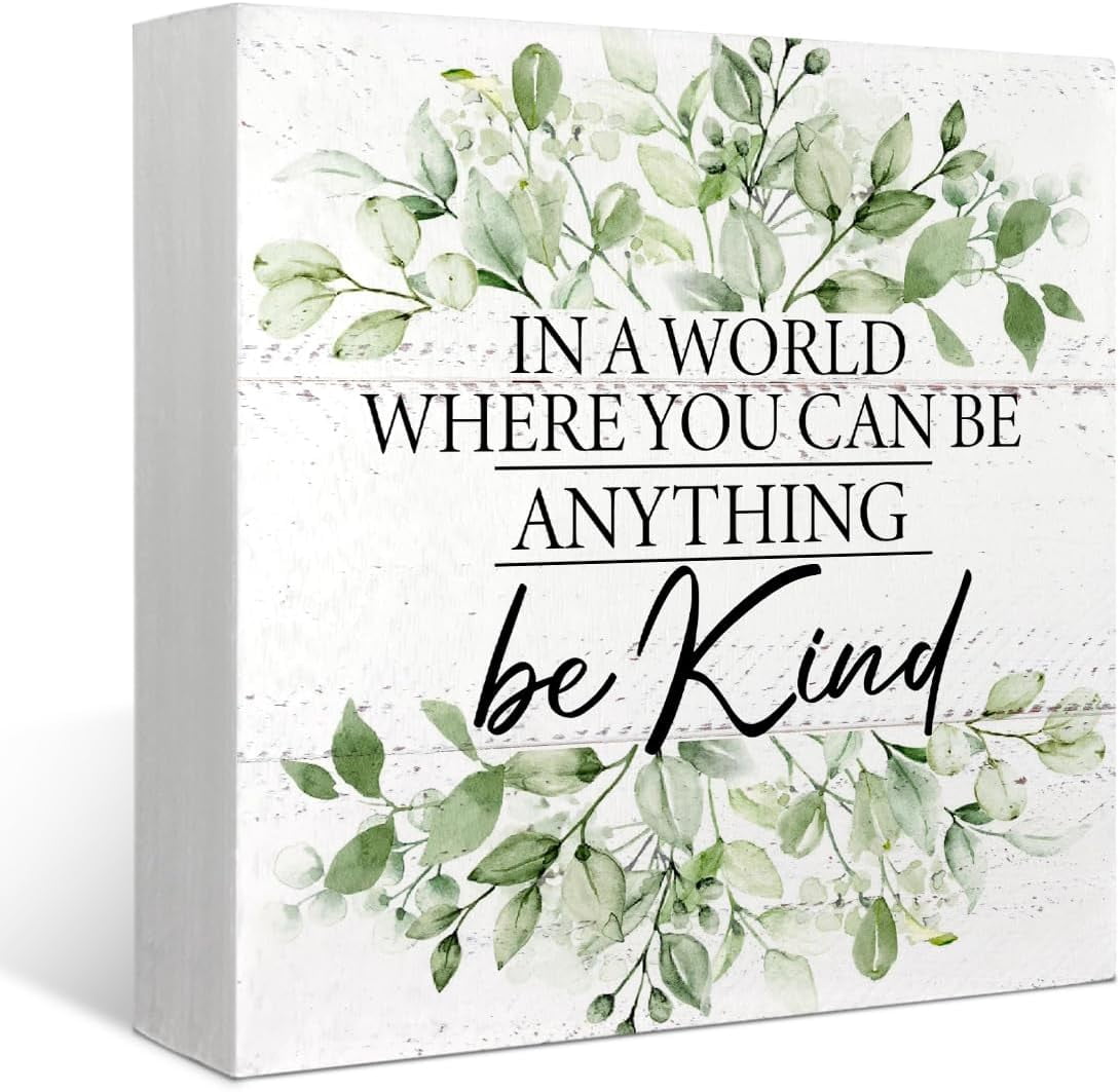 Be Kind Kindness In a World Where You Can Be Anything Ornament Wood Box ...