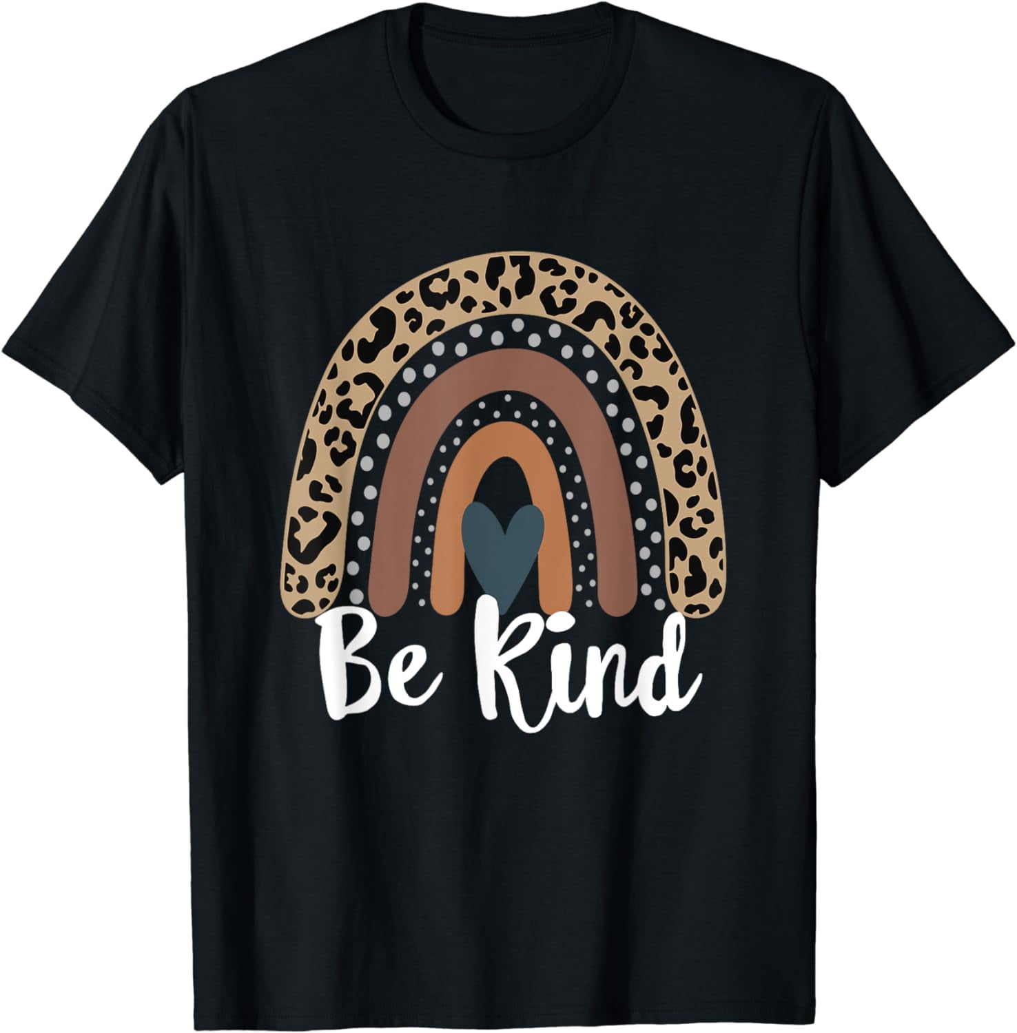 Be Kind Leopard Rainbow Kindness inspirational girls be kind T-Shirt ...