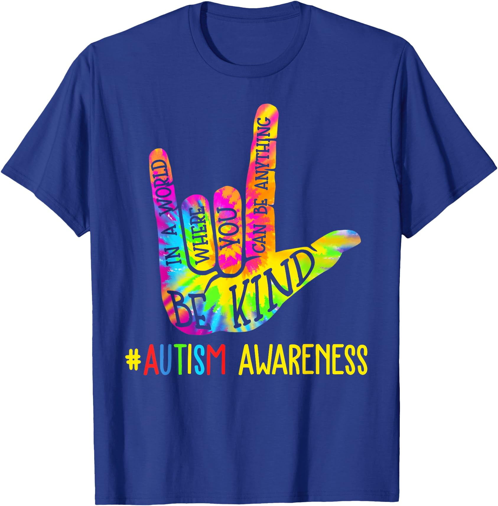 Be Kind Love Sign Hand Language Autism Awareness Tie Dye Unisex T-Shirt ...