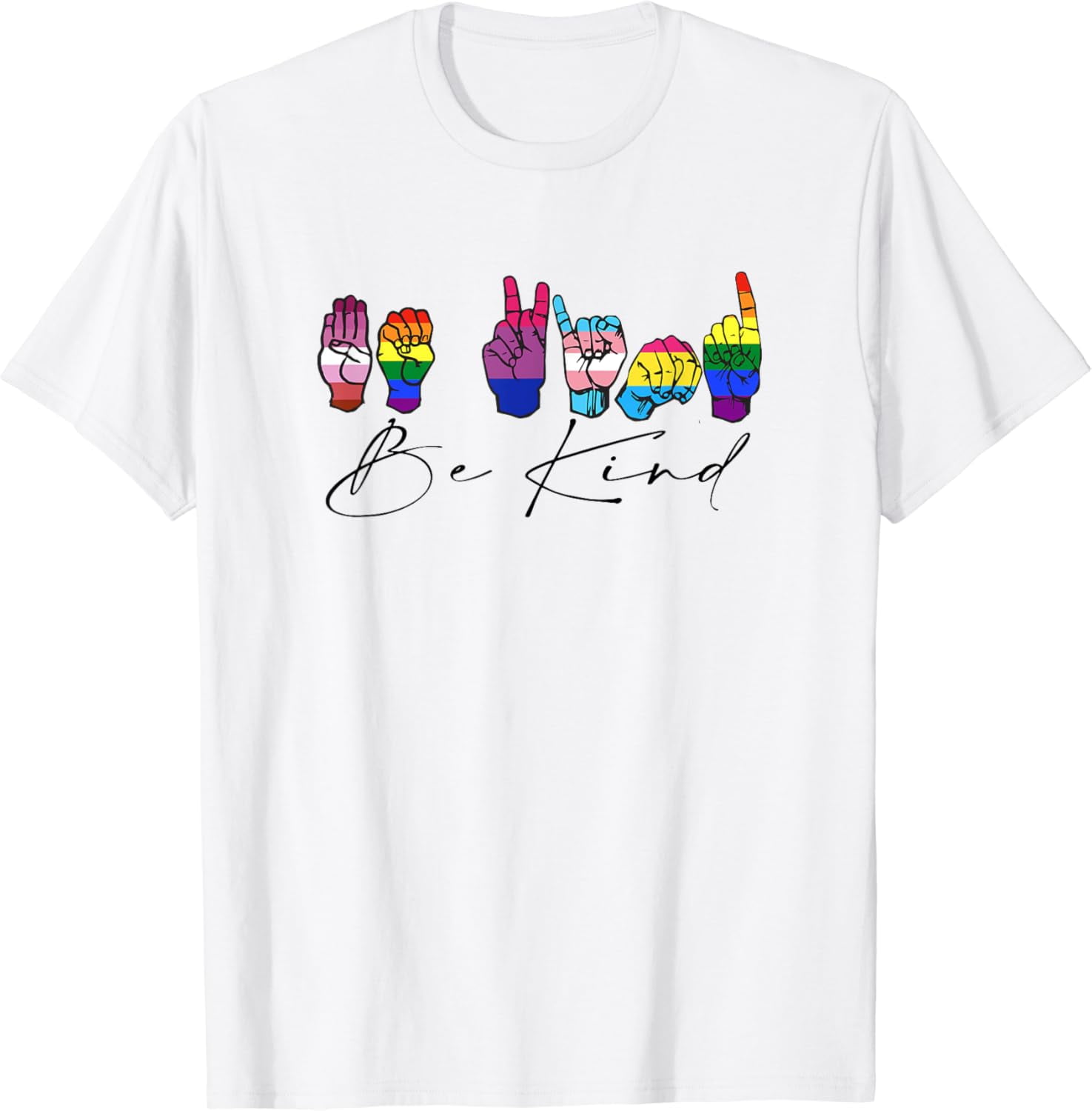 Be Kind Pride Sign Language Rainbow Teachers Interpreter ASL T-Shirt ...