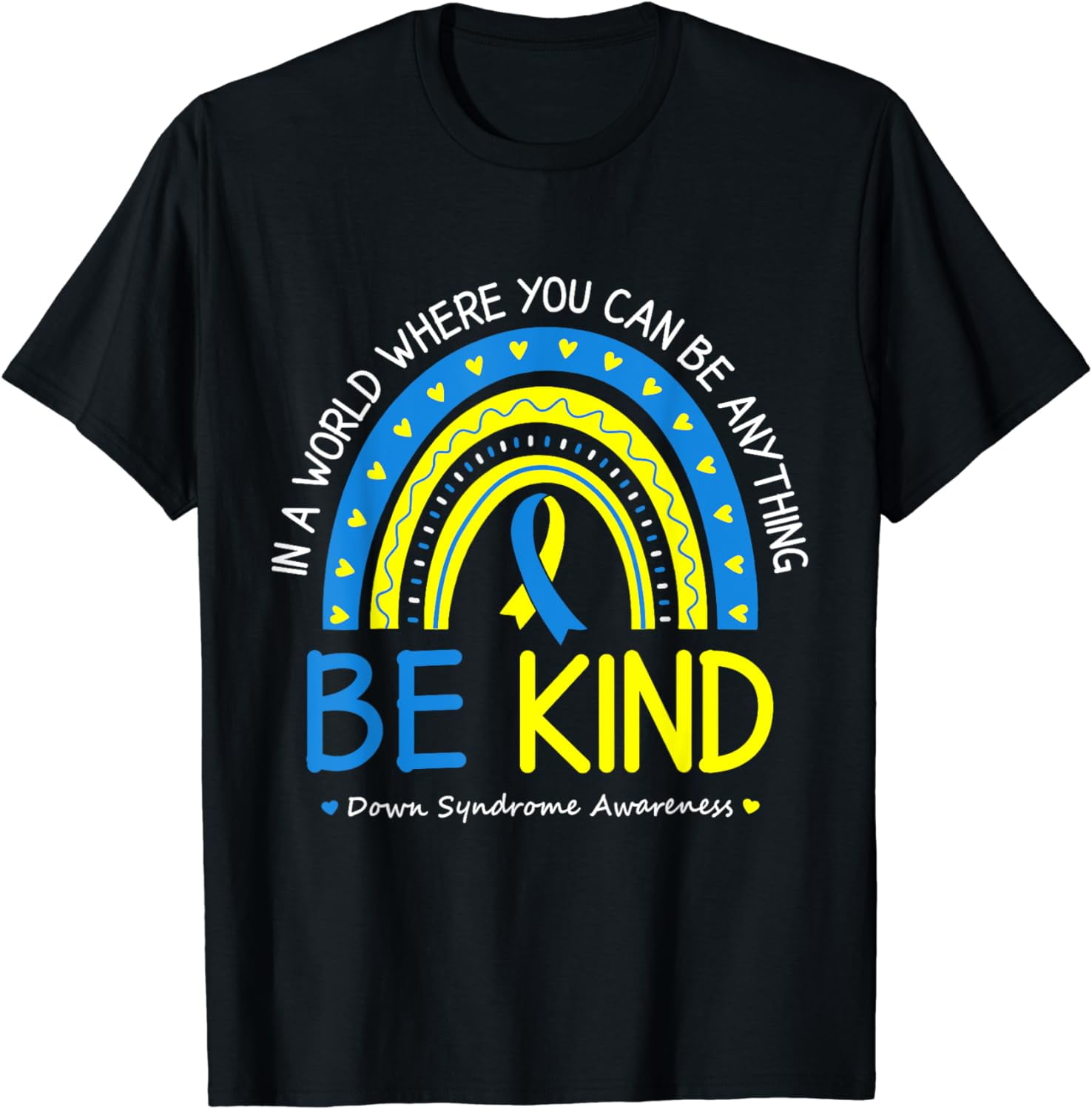 Be Kind Rainbow Down Syndrome Awareness Teacher Women T-Shirt - Walmart.com