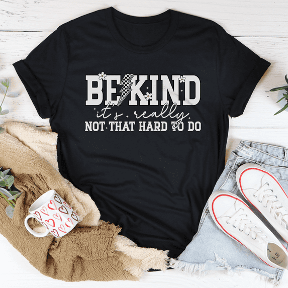 Be Kind Really Not That Hard To Do Tee Mauve S Peachy Sunday T-Shirt ...