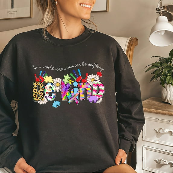 Be Kind Shirt, Autism Shirt, In A World Where You Can Be Anything Be ...