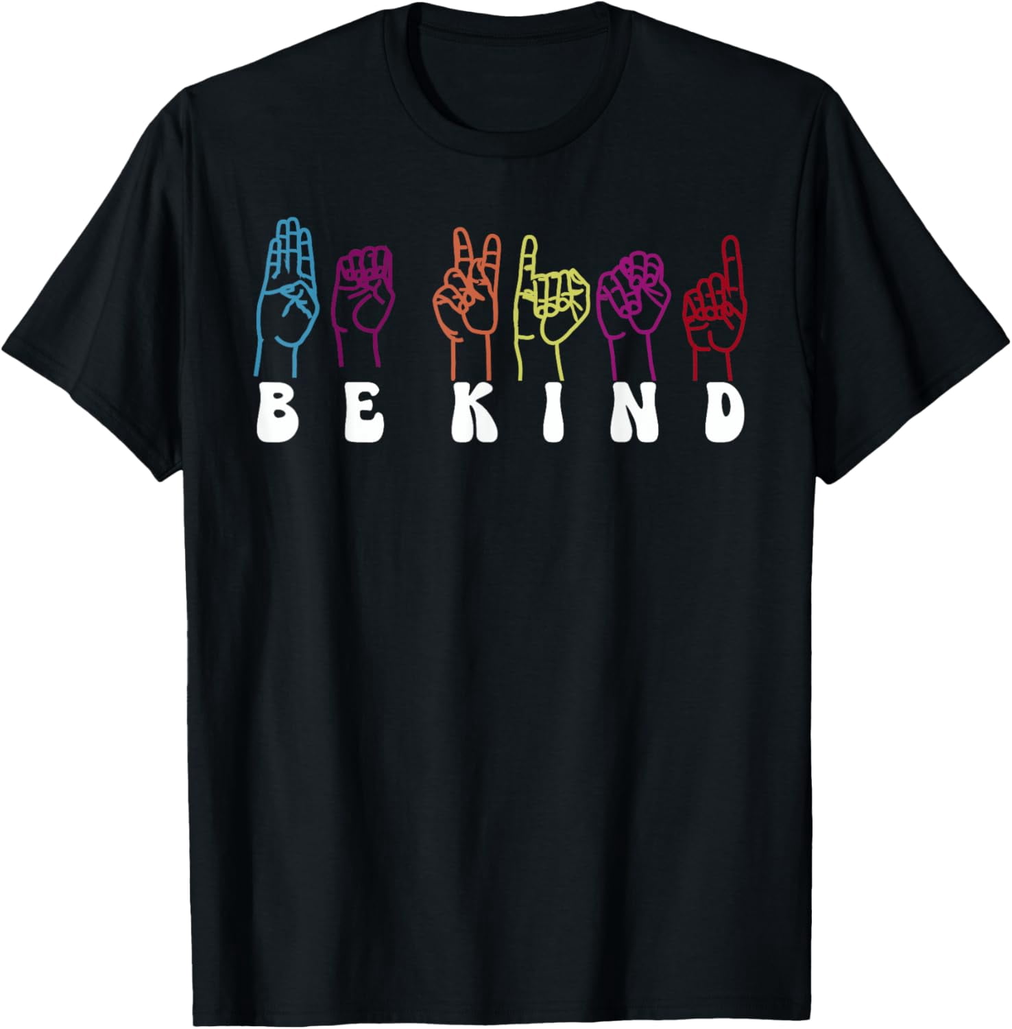Be Kind Sign Language ASL Kindness Hand Talking Finger Signs T-ShirtMen ...