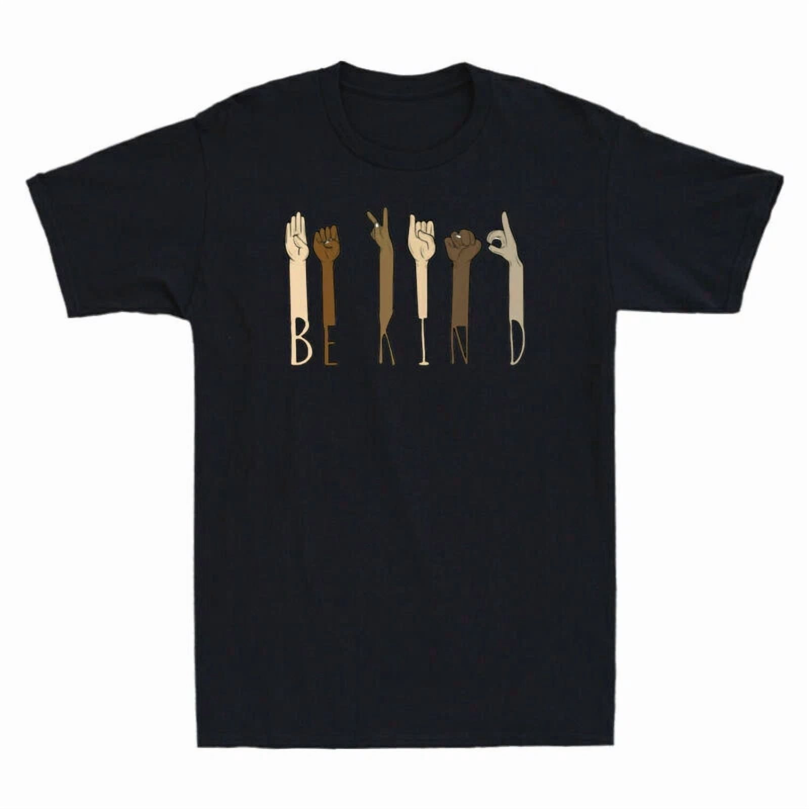 Be Kind Sign Language Hands Funny Kindness Inspiration Gift Unisex T ...
