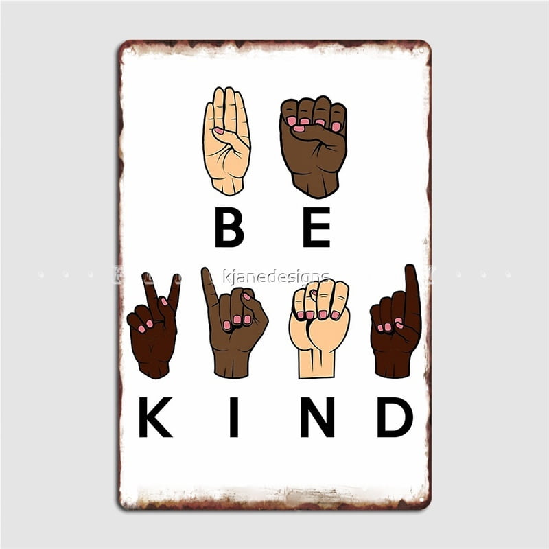 Be Kind Sign Language Metal Sign Plaques Wall Pub Club Bar Retro Tin ...