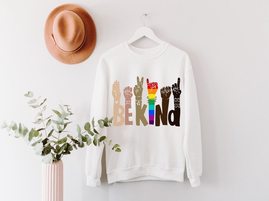 Be Kind Sign Language Sweatshirt: Rainbow Hands Kindness - Walmart.com