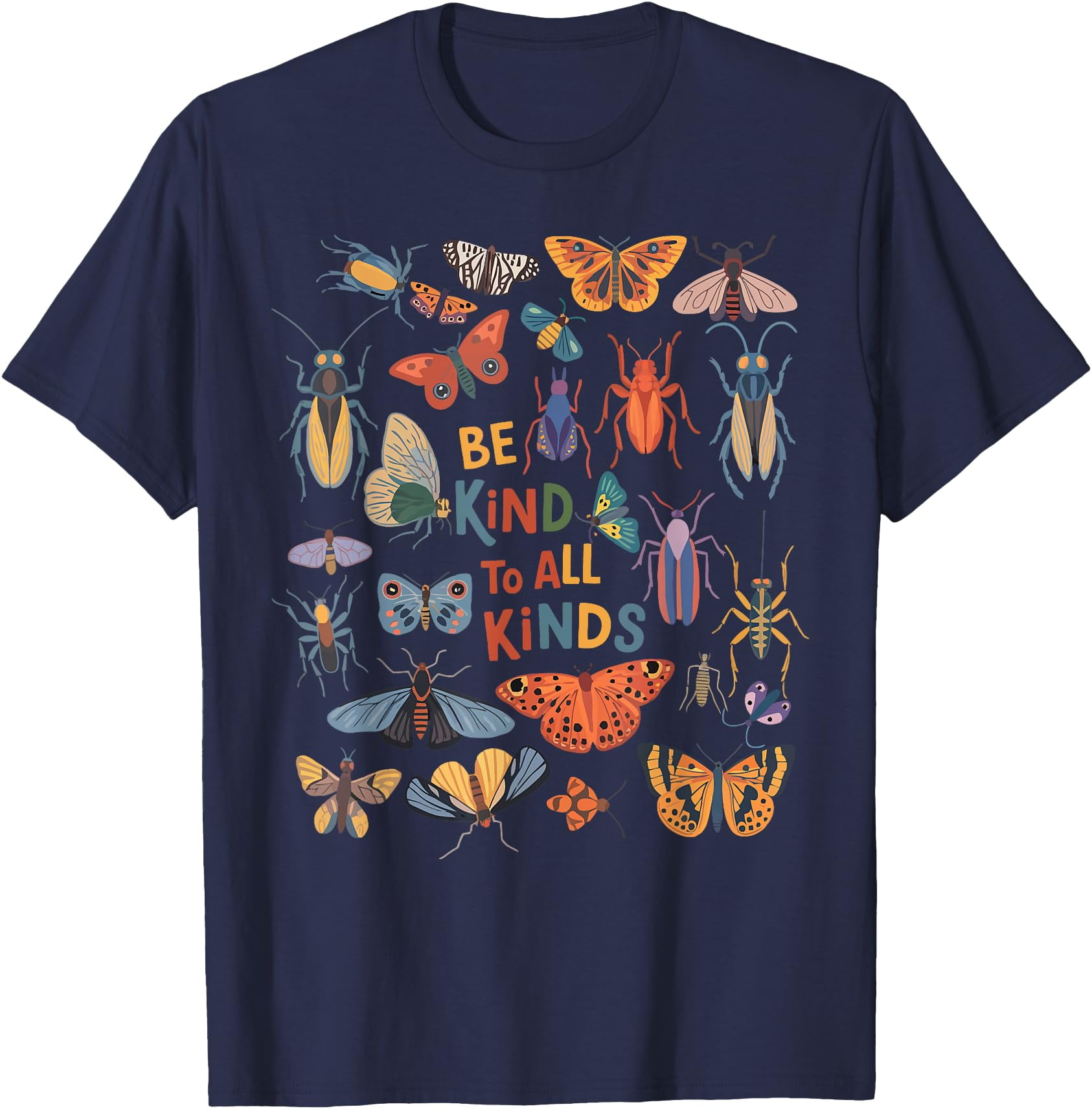 Be Kind To All Kinds Bugs Entomology Insect Collector Softstyle Unisex ...