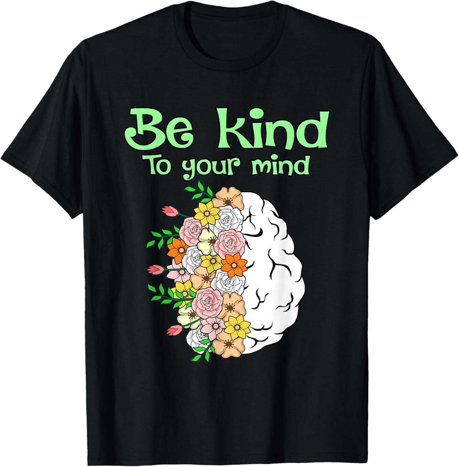 Be Kind To Mind Mental Health Awareness Supporter Graphic T-Shirt - Walmart.com