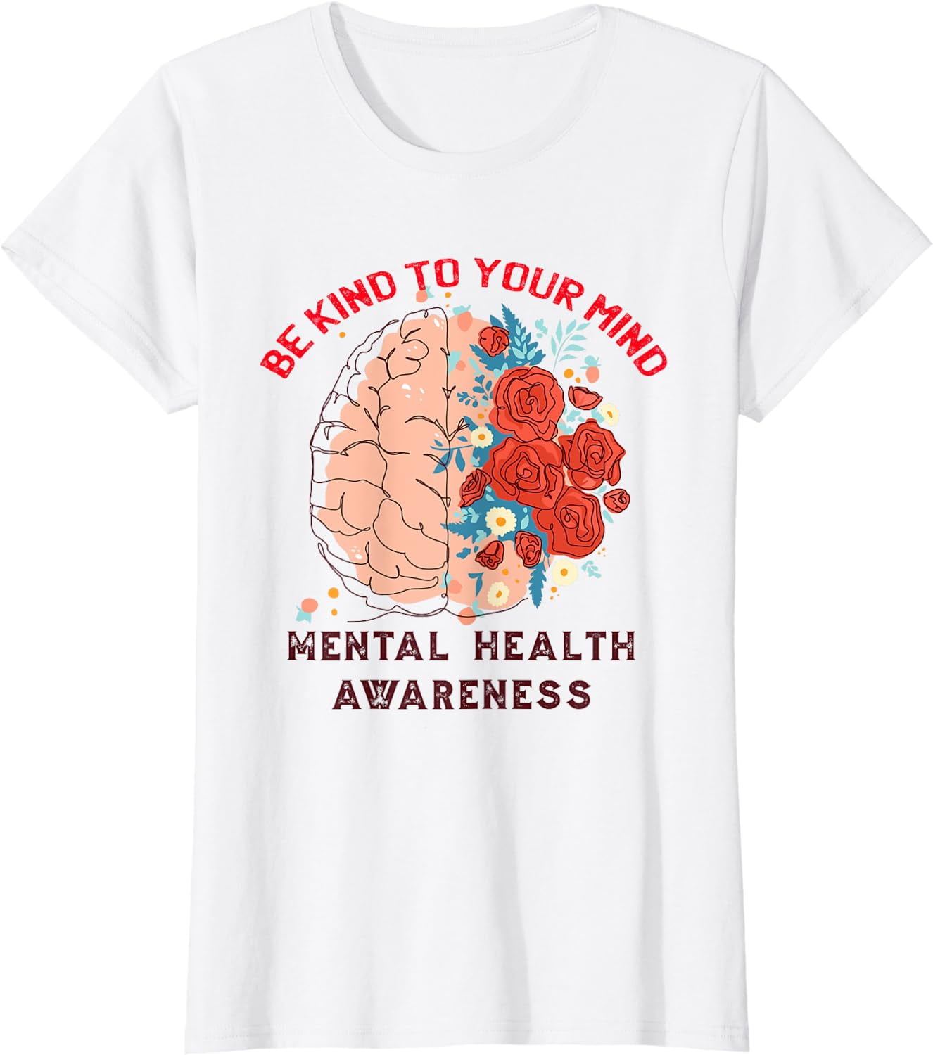 Be Kind To Your Mind Mental Health Awareness Matters T-Shirt - Walmart.com