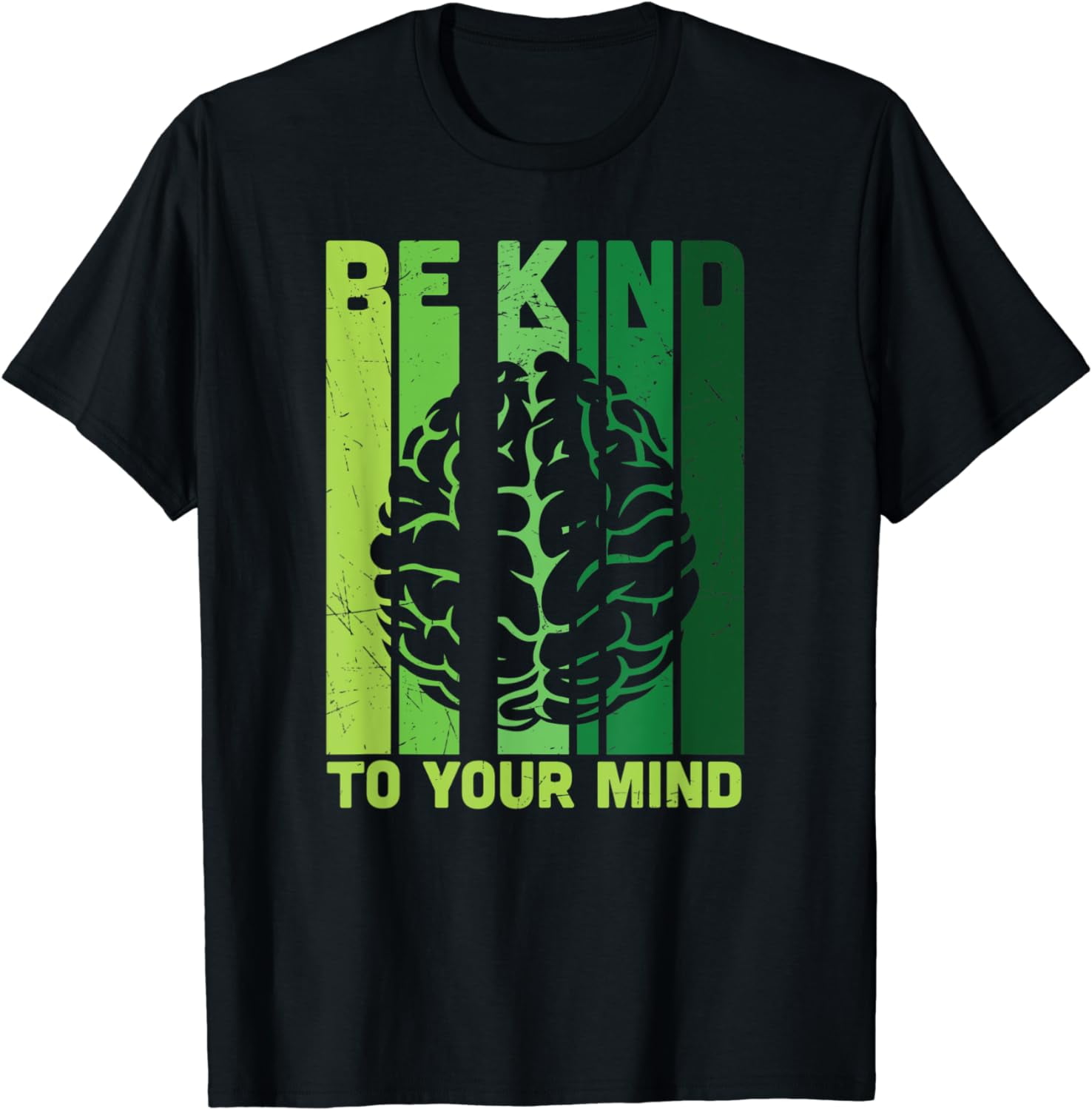Be Kind To Your Mind Mental Health Awareness Month T-Shirt - Walmart.com