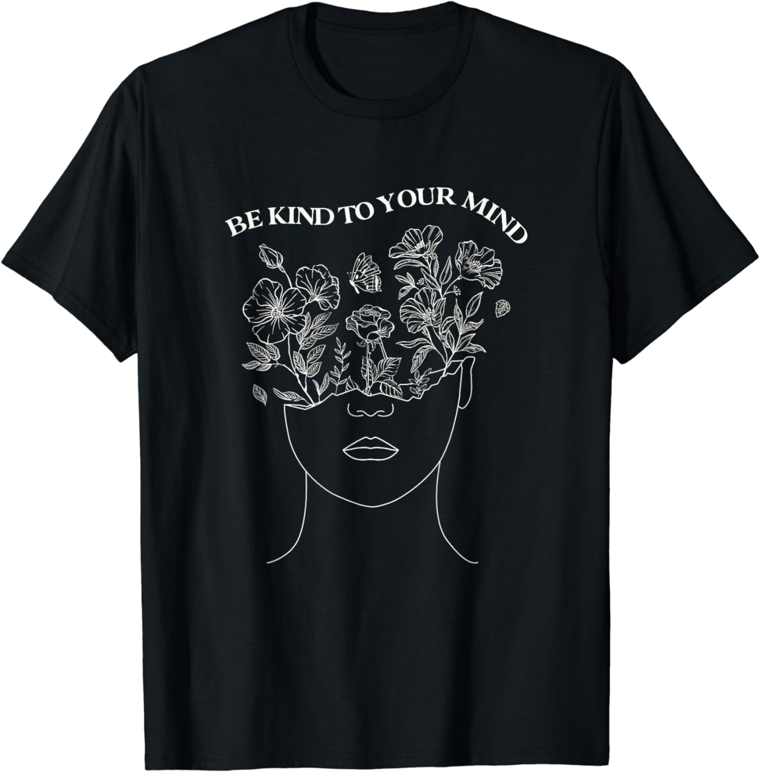 Be Kind To Your Mind Mental Health Awareness Self Love T-Shirt - Walmart.com