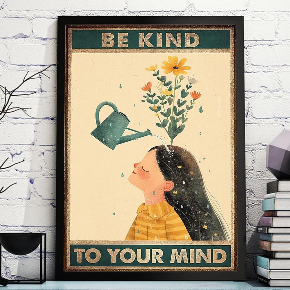 Be Kind To Your Mind Poster, Garden Wall Art, Gardening Poster ...