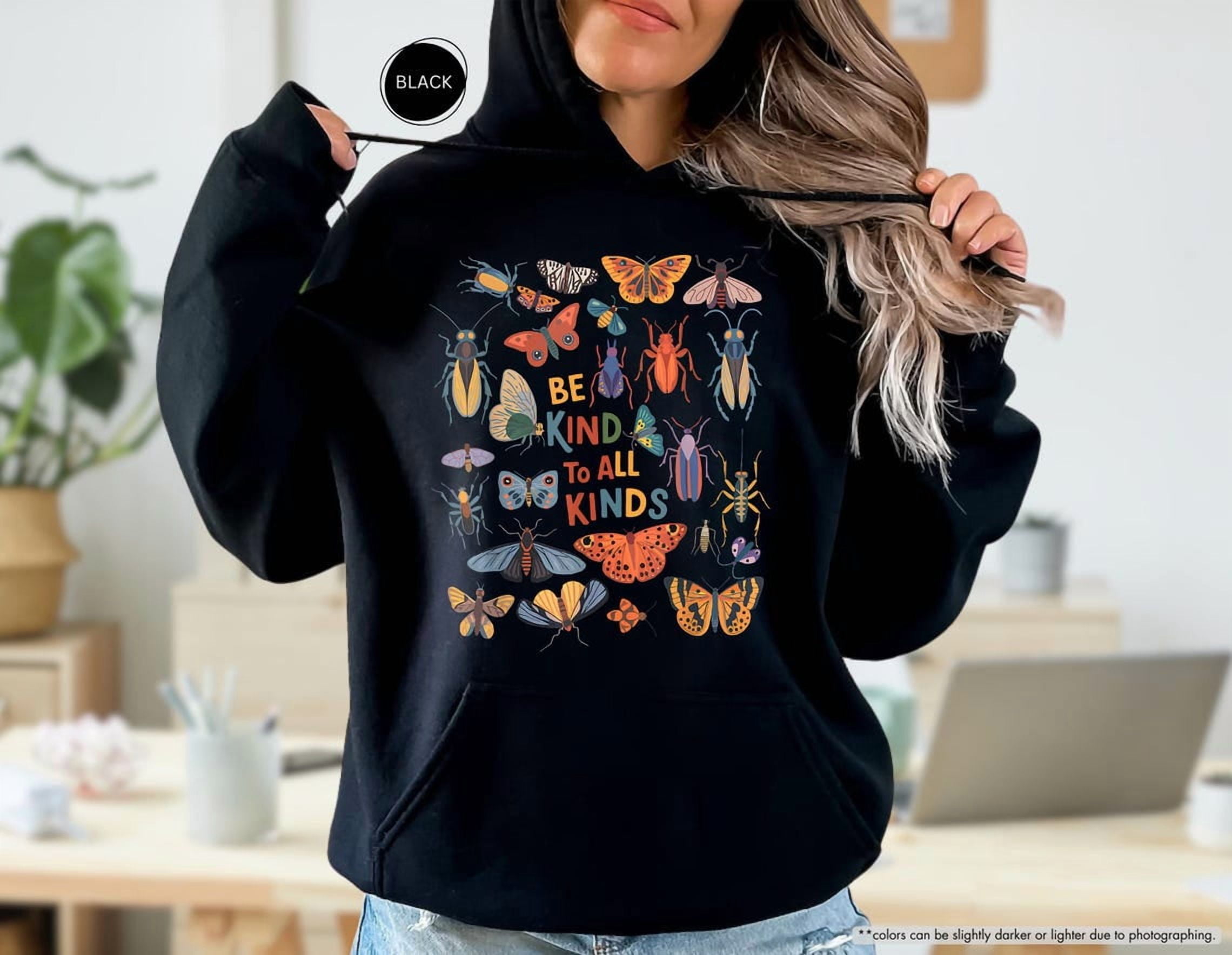 Be Kind to All Kinds Hoodie, Nature Lover Hoodie, Butterfly Moth Bug ...