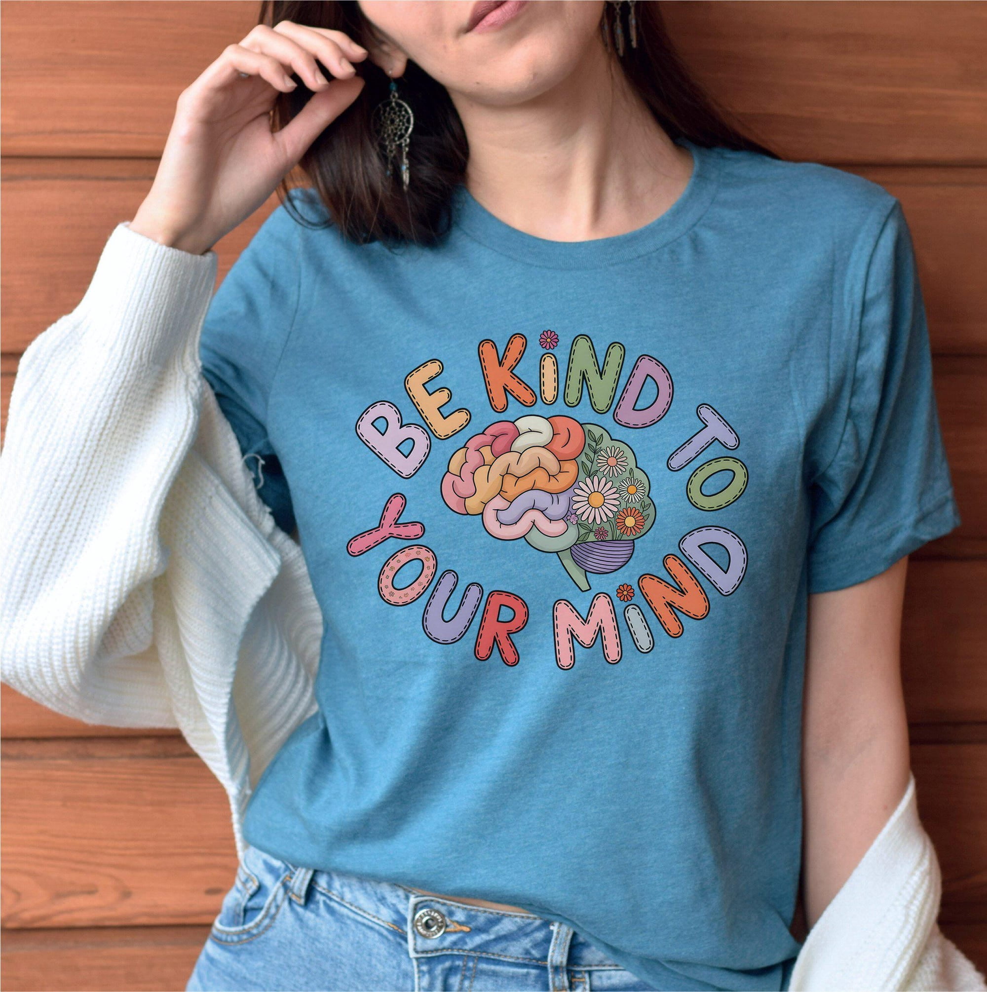 Be Kind to Your Mind Shirt Mental Health Awareness Apparel SelfCare ...