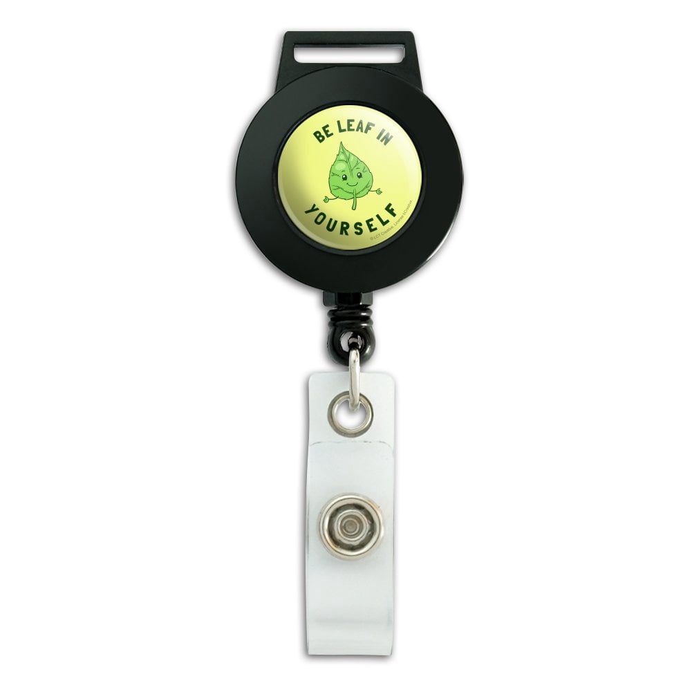 Be Leaf in Yourself Believe Funny Humor Lanyard Retractable Reel Badge ...