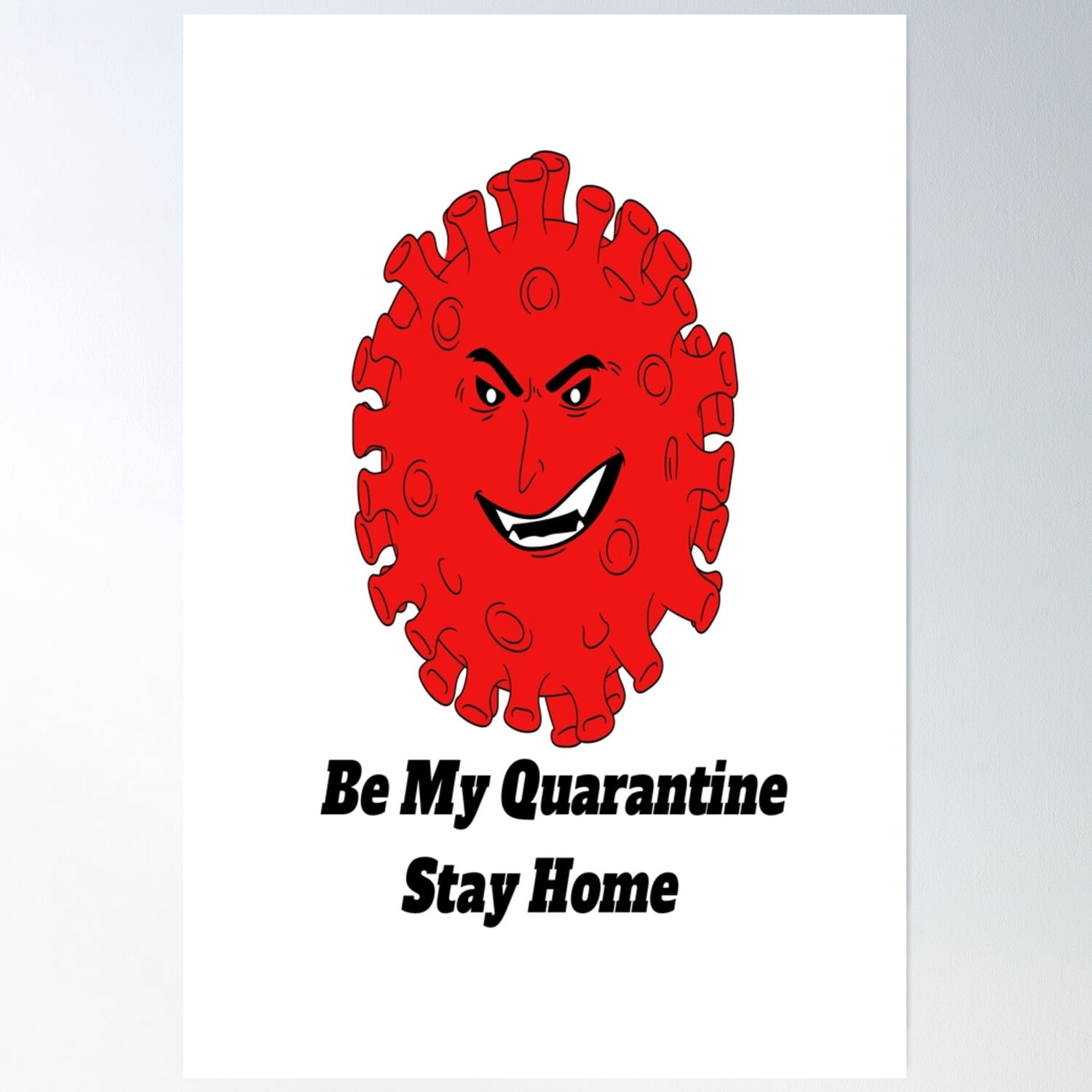 Be My Quarantine Poster Wall Art Modern Wall Decor Art Home Decor ...