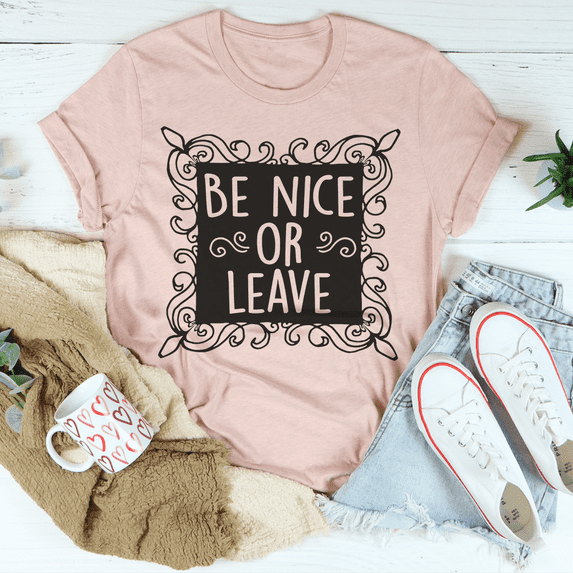 Be Nice Or Leave Tee Heather Prism Dusty Blue S Peachy Sunday T-Shirt ...
