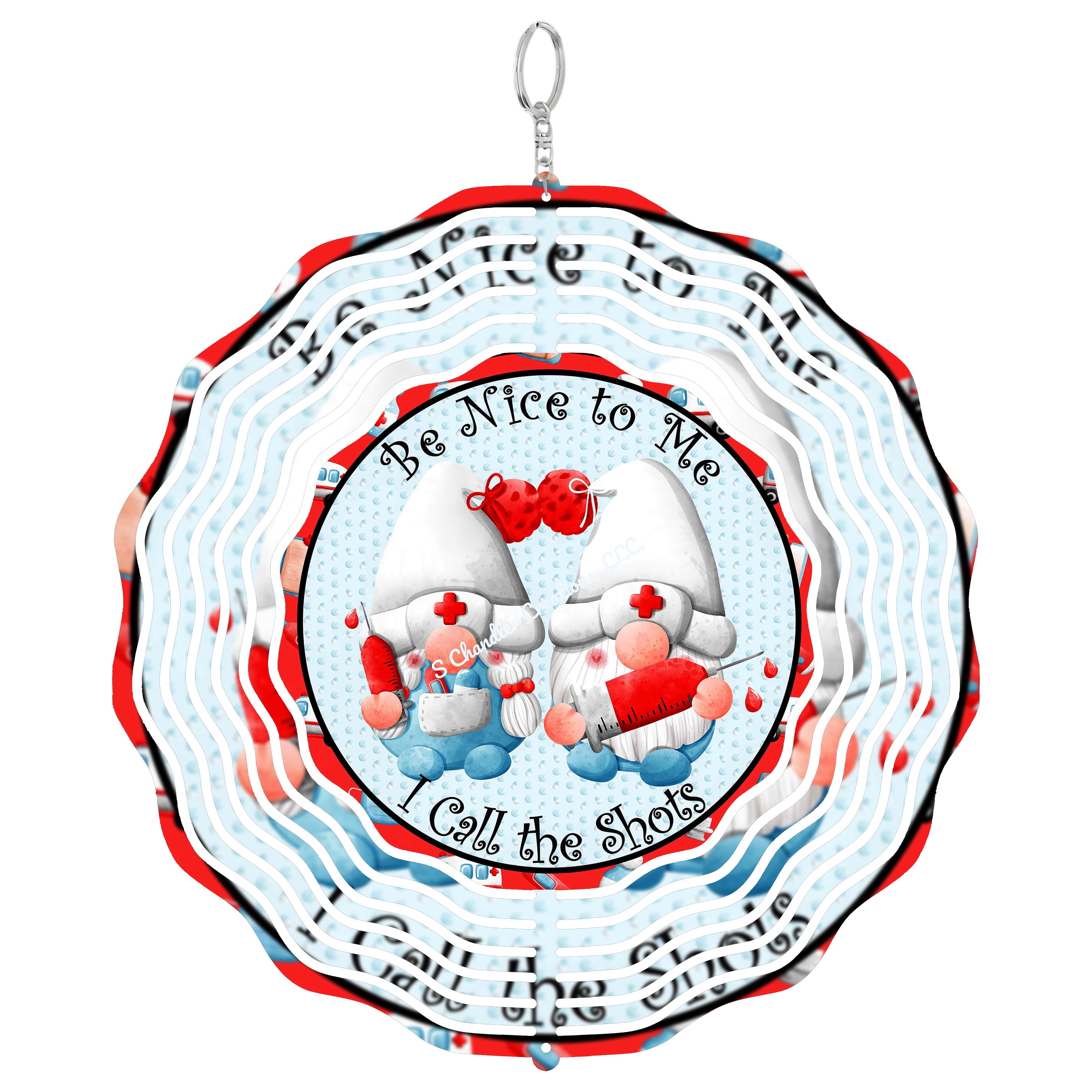 Be Nice To Me I Call The Shots Nurse 3D Wind Spinner Medical Worker ...