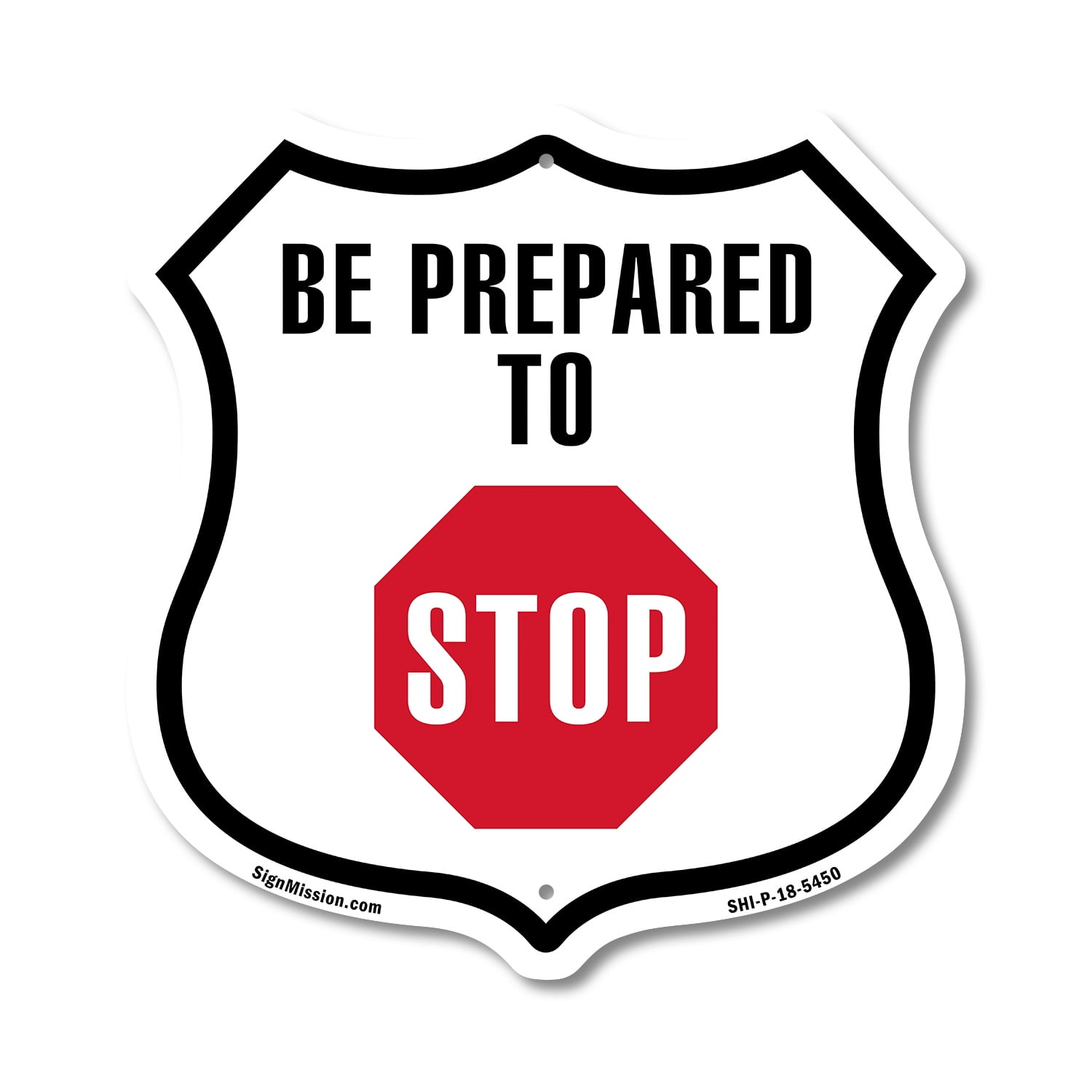 Be Prepared To Stop (2 Pack) 12 inch X 12 inch Shield Shaped Commercial ...