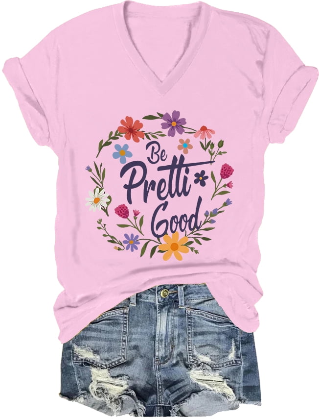 Be Pretty Good Shirt, Be Pretty Good Tshirt, Classic Graphic Print ...