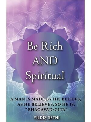 Be Rich AND Spiritual : You can be Both: Find out what the Law of ...