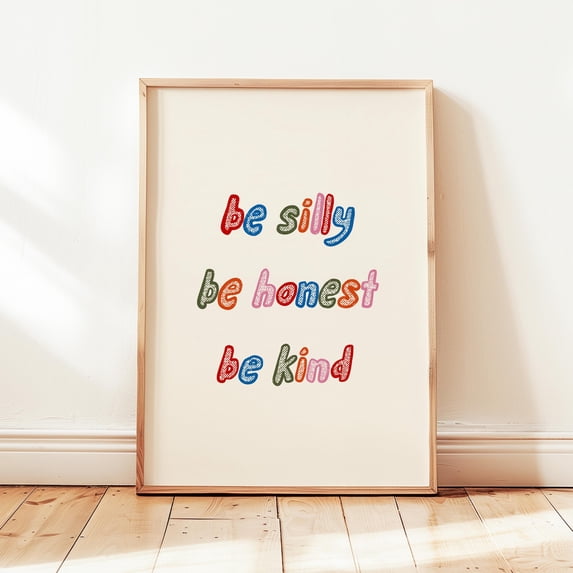 Be Silly Honest Kind Print Kids Positive Affirmations Poster Colorful ...