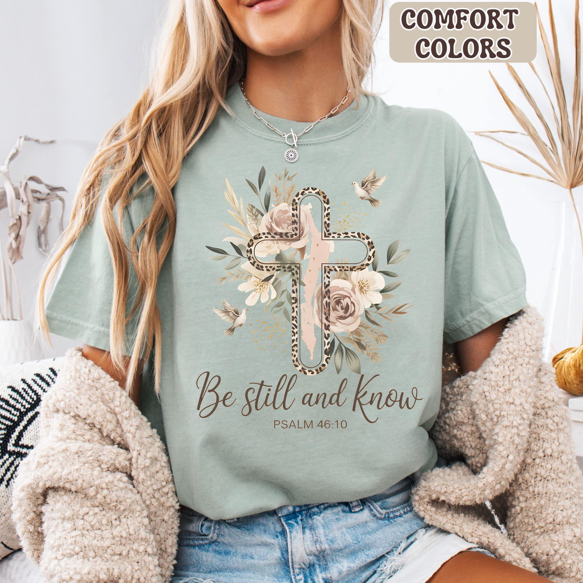 Be Still And Know Christian Shirt Psalm 46 10 Tee Floral Cross Shirt ...