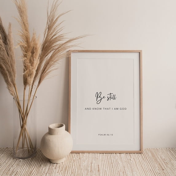 Be Still And Know That I Am God Psalm 46:10 Bible Verse Scripture Wall ...