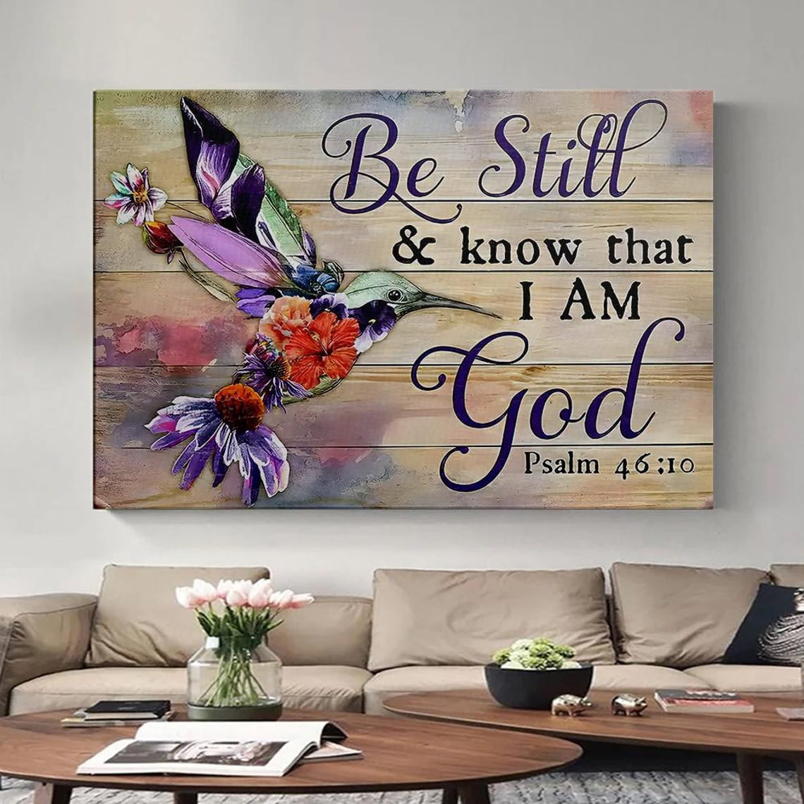 Be Still And Know That I Am God Wall Art Psalm 4610 Bible Verse Poster ...