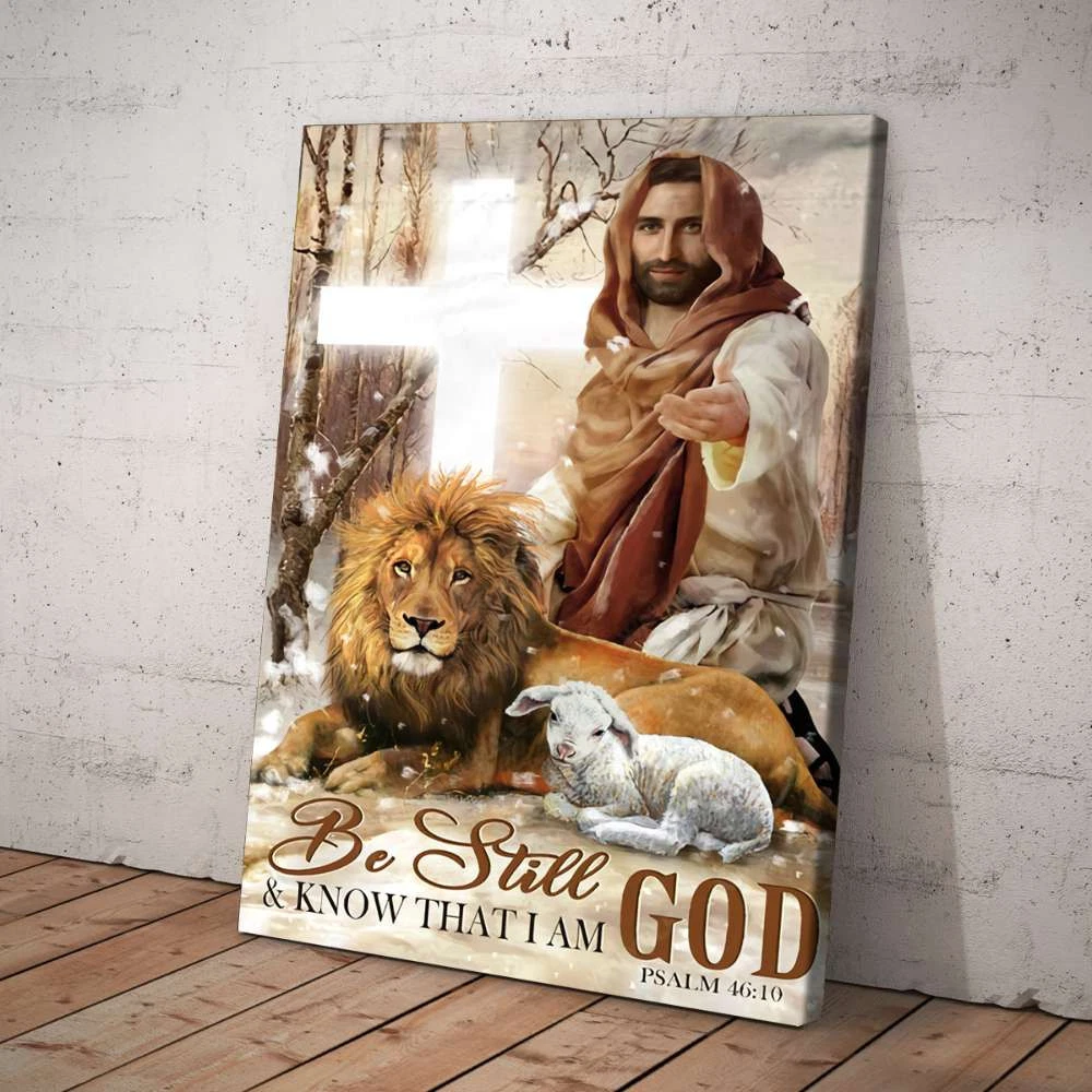 Be Still Know That I Am God Psalm 46:10 Poster Wall Art UNFRAMED PAPER ...