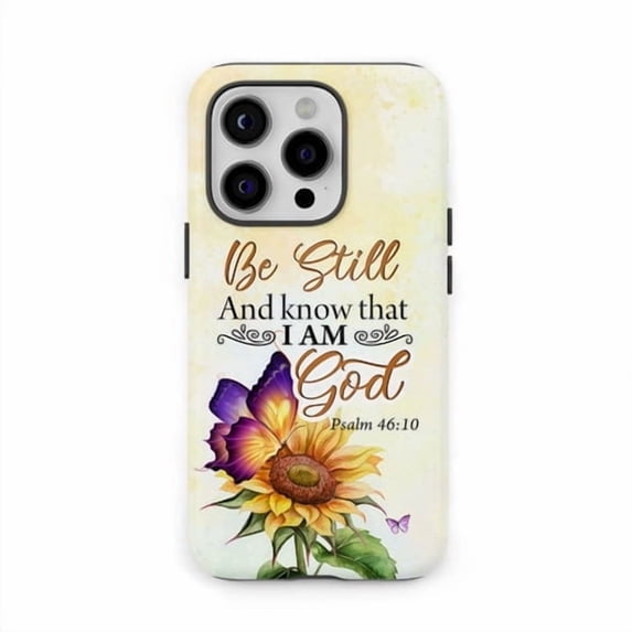 Be Still Psalm 46:10 Case for iPhone 11 12 13 14 15 16 17 Shockproof ...